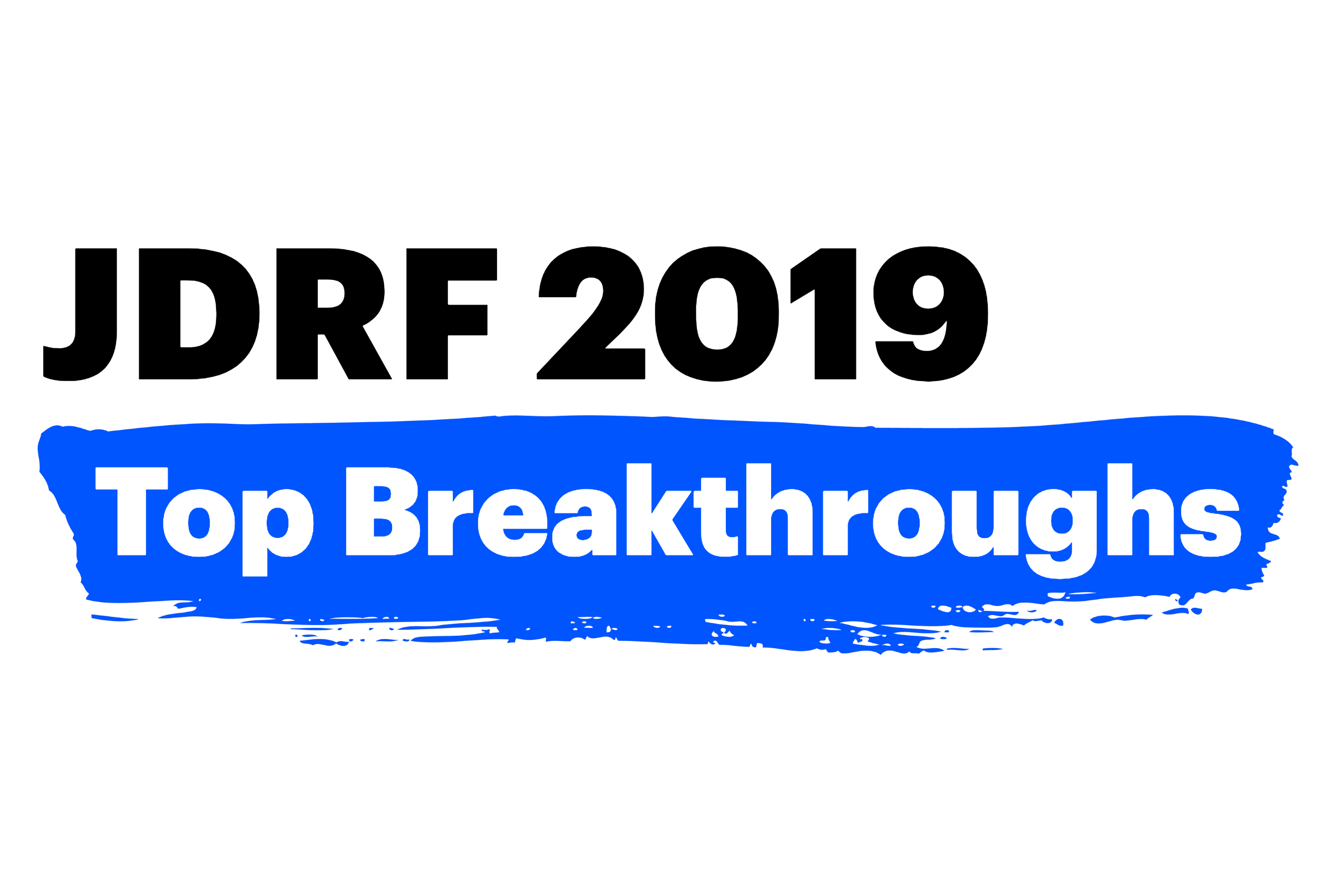 Top 10 T1D Breakthroughs of the Year: Breakthrough T1D Reports